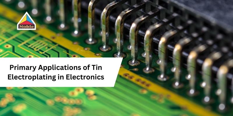 What Are the Primary Applications of Tin Electroplating in Electronics ...